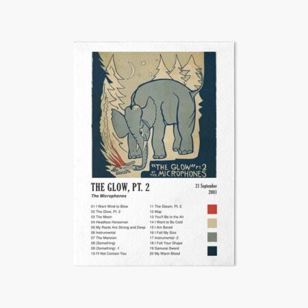 "The Microphones The Glow, Pt.2 Poster" Art Board Print for Sale by ...