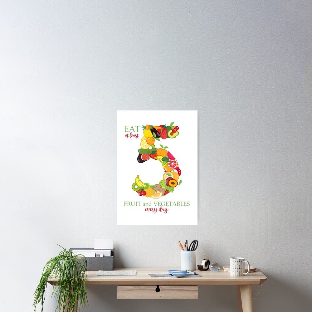 "Fruit and Vegetable Healthy Eating 5 a Day" Poster for Sale by ...