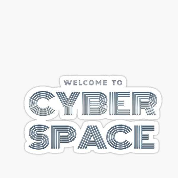 "Welcome To CyberSpace (Futuristic Quote - Sci Fi - Metallic Logo Style ...