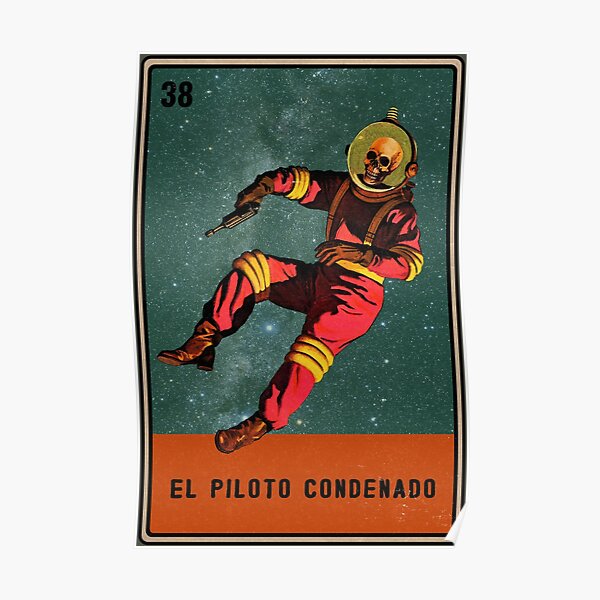 "Vintage Mexican Loteria Space Man" Poster by alardokoth | Redbubble