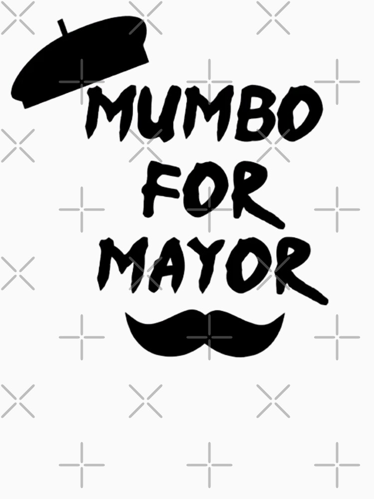 "MUMBO FOR MAYOR - ESSENTIAL MUMBO JUMBO WRITING" T-shirt by ...