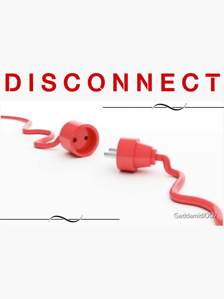 "Disconnect Design" Sticker by Gaddamidi007 | Redbubble