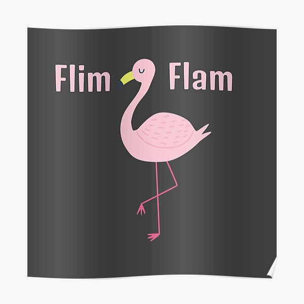 "FLIMFLAM Cute Flamingo" Poster for Sale by Biydenyus1 | Redbubble