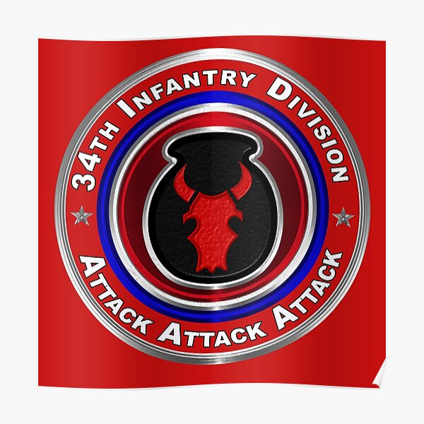 "34th Infantry Division " Poster by SoldierAlways | Redbubble