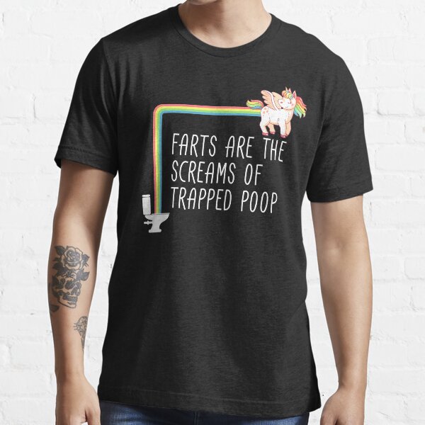 "farts are the screams of trapped poop funny unicorn" T-shirt for Sale ...