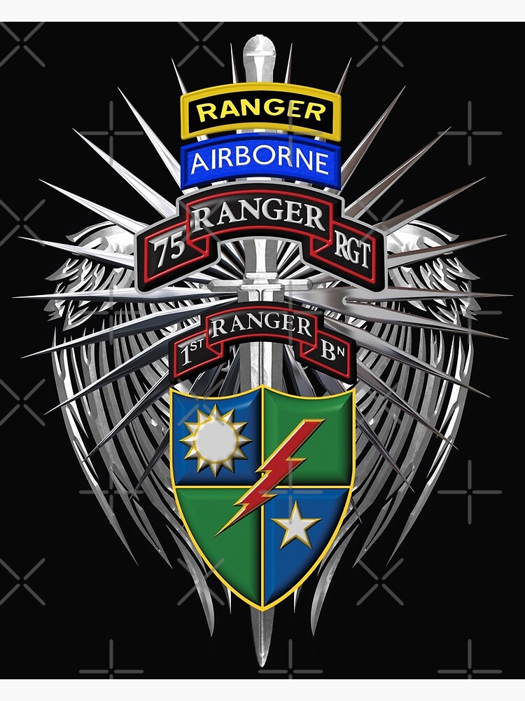 "75th Ranger Regiment – 1st Battalion" Poster for Sale by SoldierAlways ...