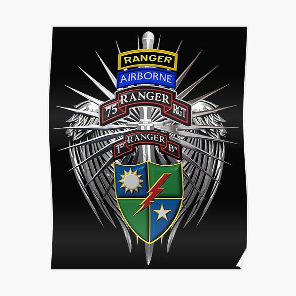 "75th Ranger Regiment – 1st Battalion" Poster for Sale by SoldierAlways ...