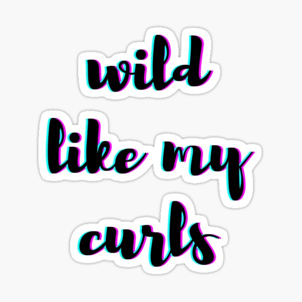 "wild like my curls" Sticker for Sale by Cute-pets | Redbubble
