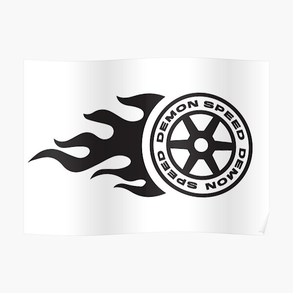 "Speed Demon" Poster by kayandesign97 | Redbubble