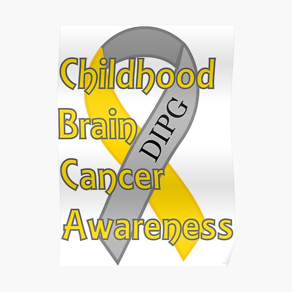 "DIPG Ribbon" Poster for Sale by AFordhamDesigns | Redbubble