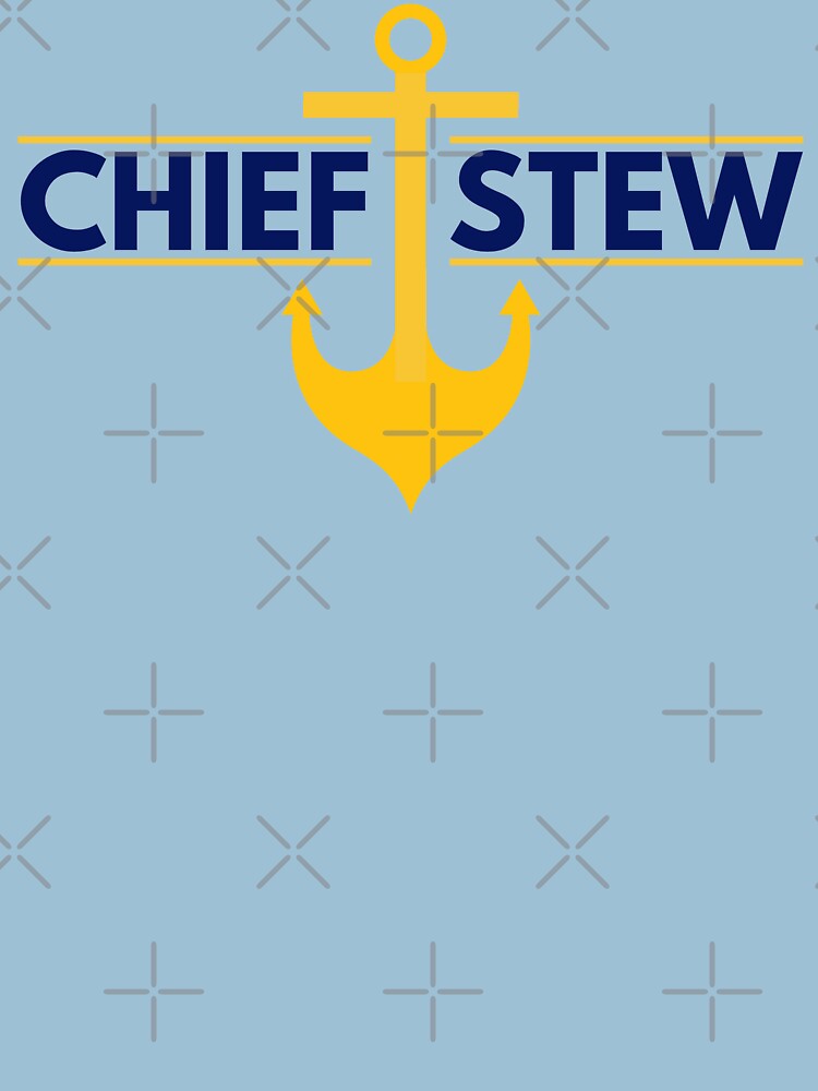 "Chief Stew AKA Chief Stewardess" T-shirt for Sale by reallyrealnow ...