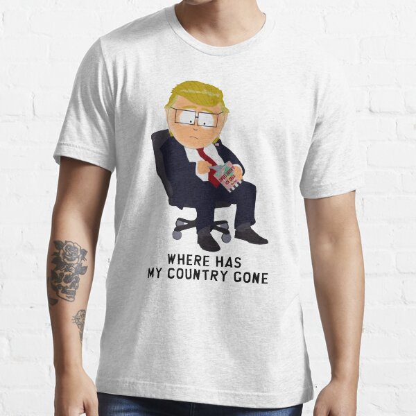 "South Park - President Garrison - Where Has My Country Gone" T-shirt ...