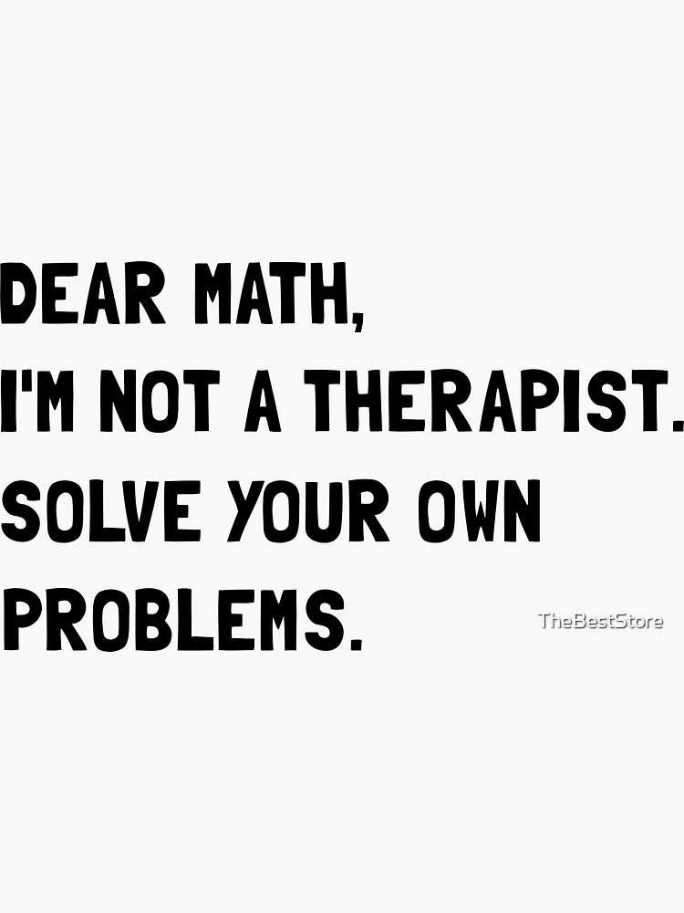 "Dear Math" Sticker for Sale by TheBestStore | Redbubble