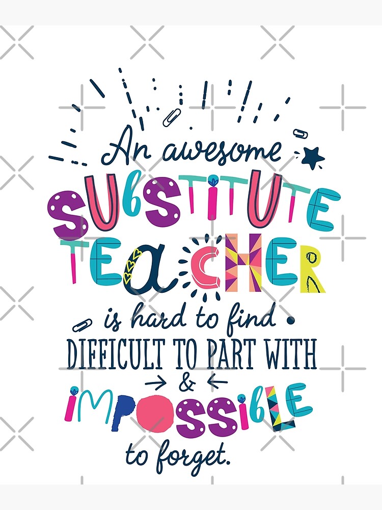 "An Awesome Substitute Teacher Gift Idea - Impossible to forget" Art ...