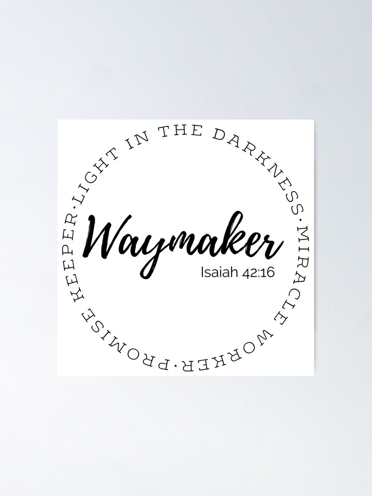 "Waymaker Bible Verse" Poster for Sale by kaylasbtq | Redbubble