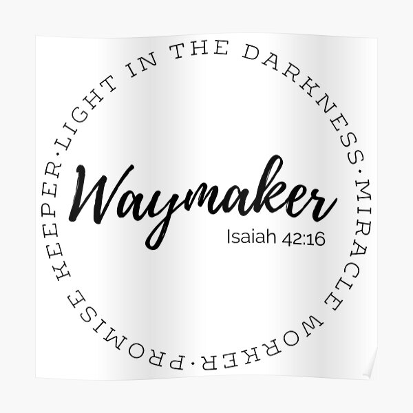 "Waymaker Bible Verse" Poster for Sale by kaylasbtq | Redbubble