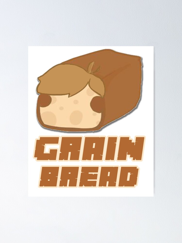 "GRIAN BREAD" Poster by handa19 | Redbubble