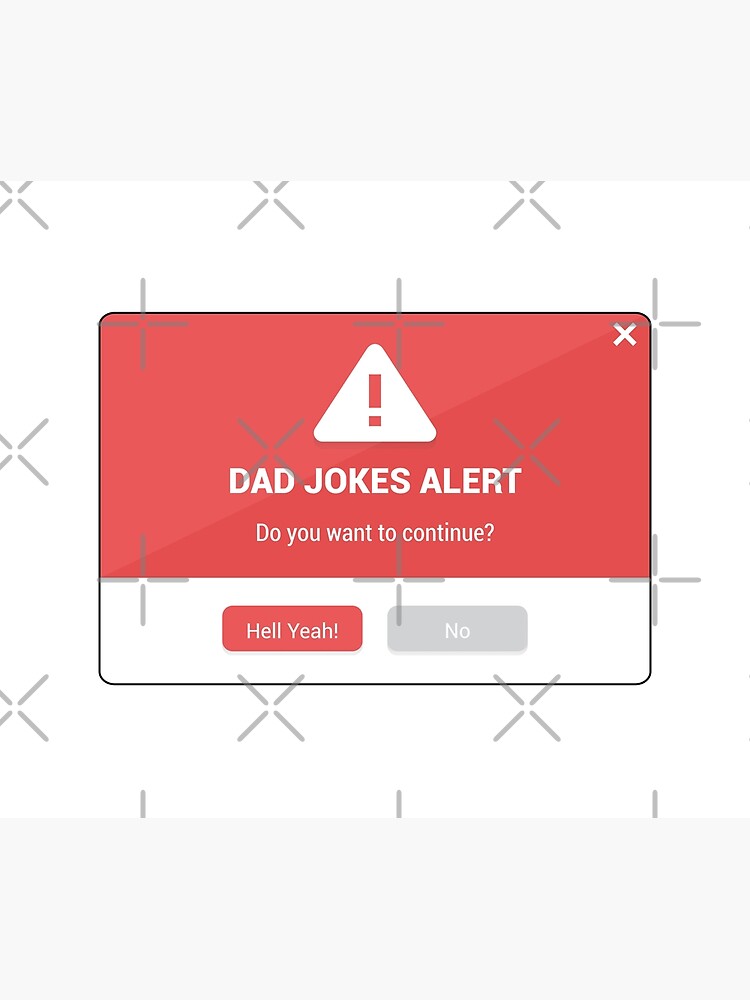 "Dad Jokes Alert" Poster by tridentfoundry | Redbubble