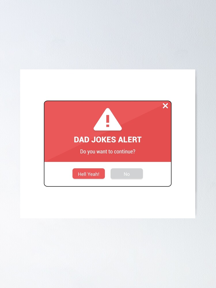 "Dad Jokes Alert" Poster by tridentfoundry | Redbubble