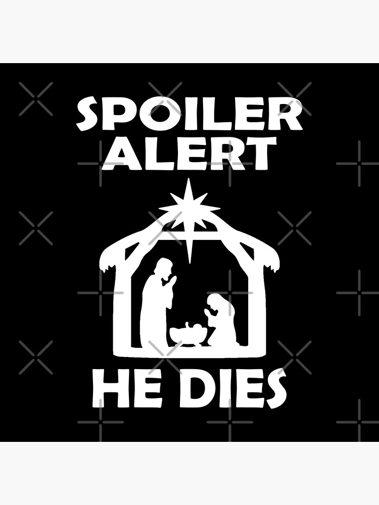 "Christmas Spoiler Alert - Funny Christmas, Easter Meme" Poster for ...