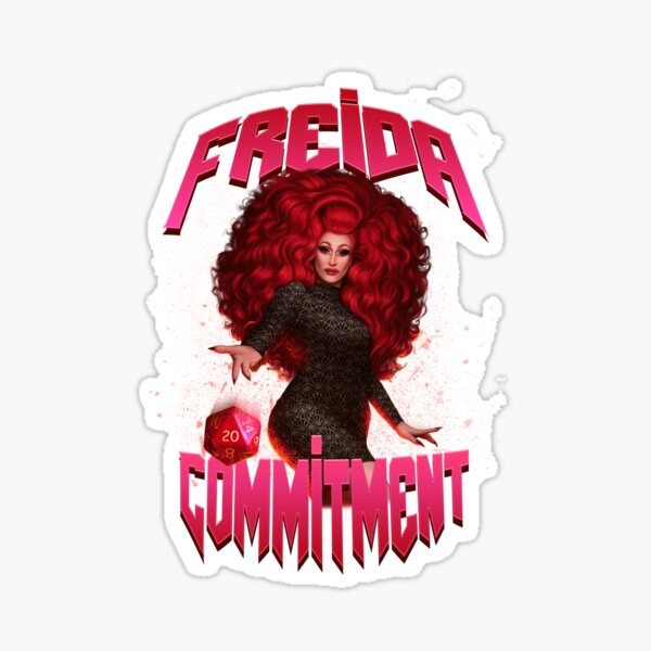 "Freida Commitment Dungeon Mistress" Sticker for Sale by FreidaCommitDQ ...