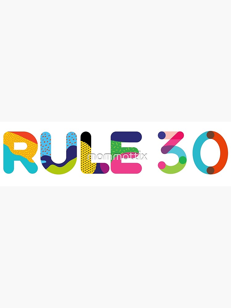 "Rule 30" Art Print for Sale by mommottix | Redbubble