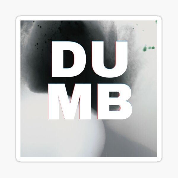 "DUMB logo by WAXEDcreative" Sticker for Sale by WAXEDcreative | Redbubble