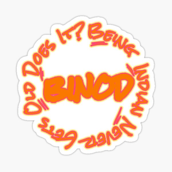"BINOD_ Being Indian Never Gets Old Does It?" Sticker for Sale by ...