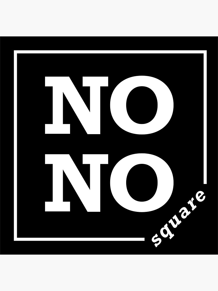 "NO NO Square" Sticker for Sale by pikafelix | Redbubble