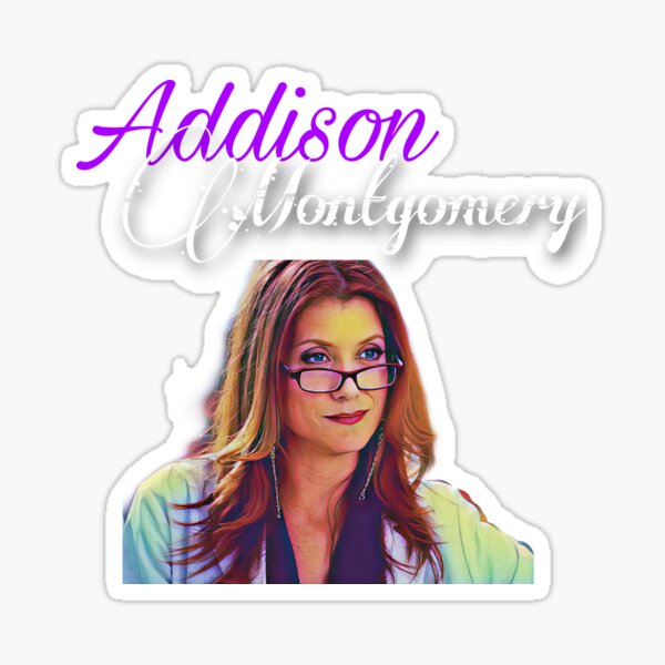 "Addison Montgomery " Sticker for Sale by onceuponageek | Redbubble