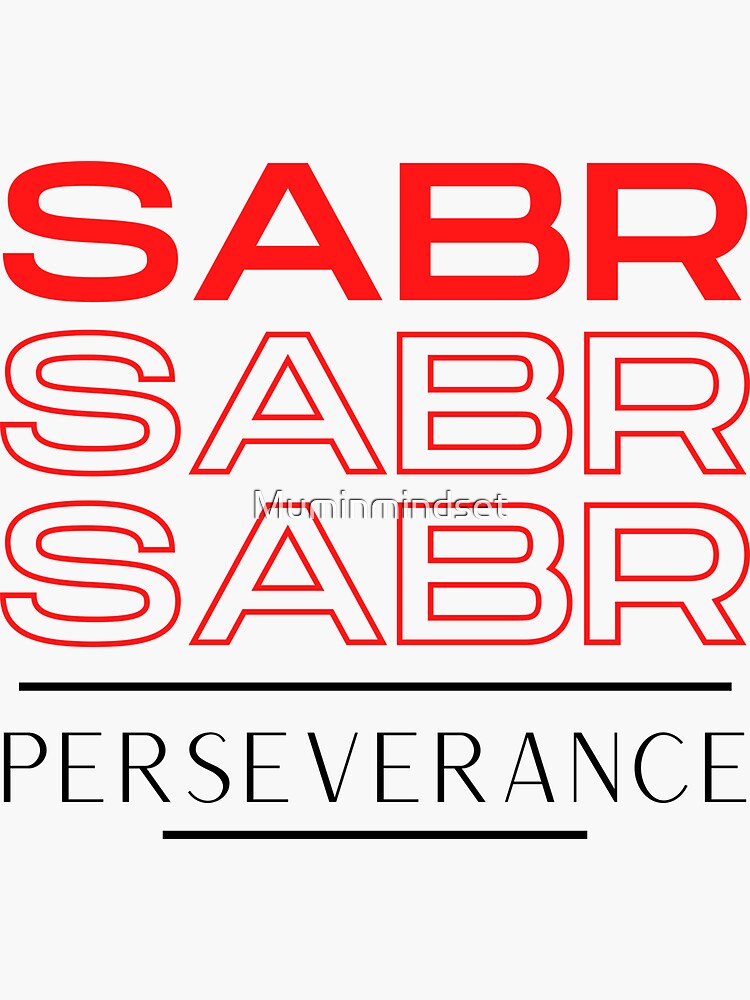 "Sabr" Sticker for Sale by Muminmindset | Redbubble