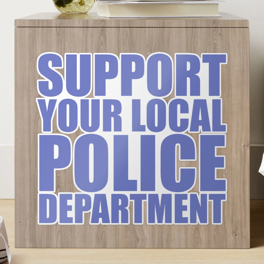 Call Your Local Police Department