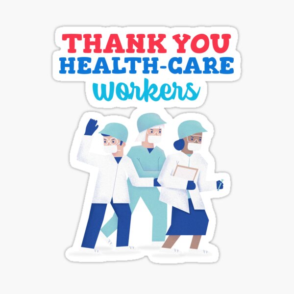 "Thank You Healthcare Workers" Sticker by adamajd | Redbubble