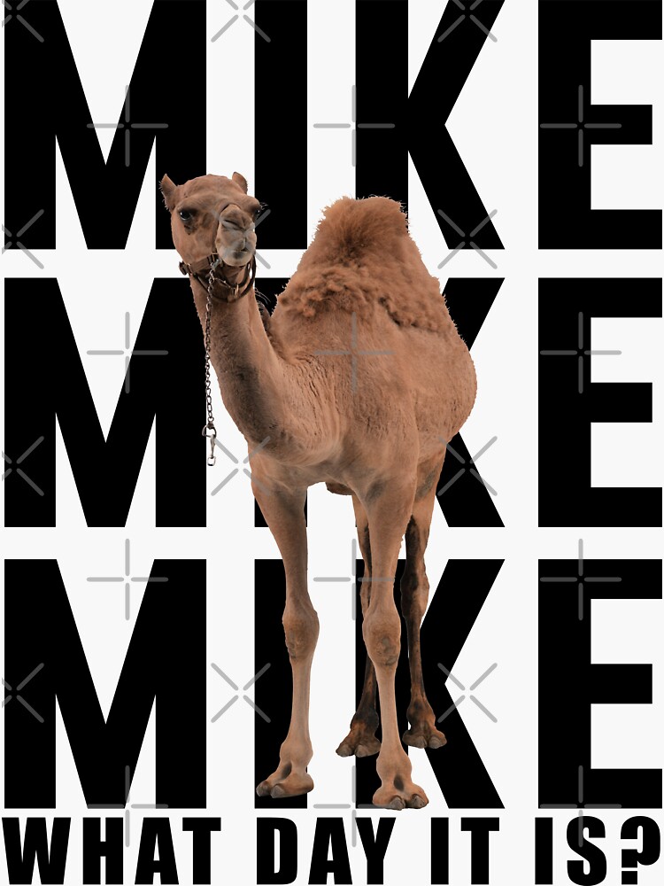 "Mike! Guess What Day It Is? Black" Sticker for Sale by DvCreations ...