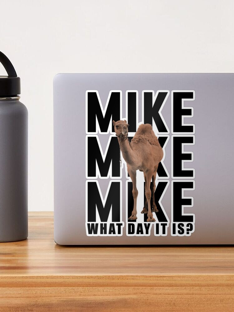 Mike Hump Day Meme