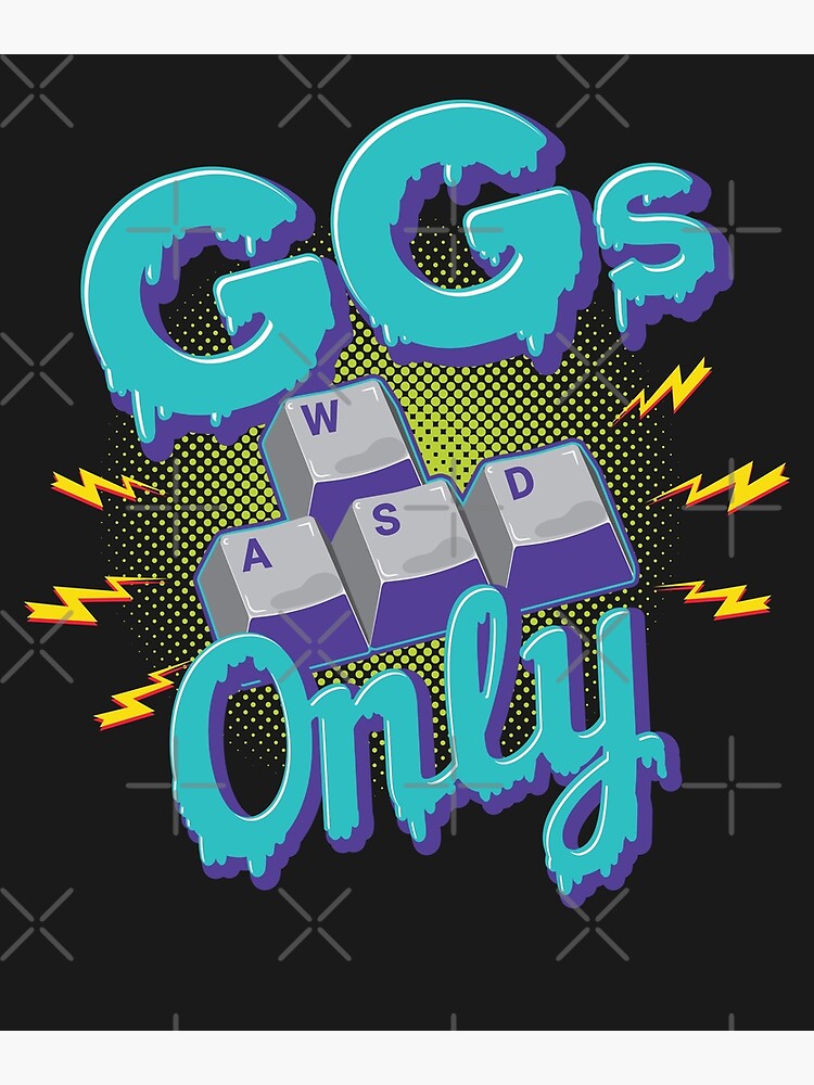 "Video Games PC Gamer WASD Gaming GGs Only" Photographic Print for Sale ...