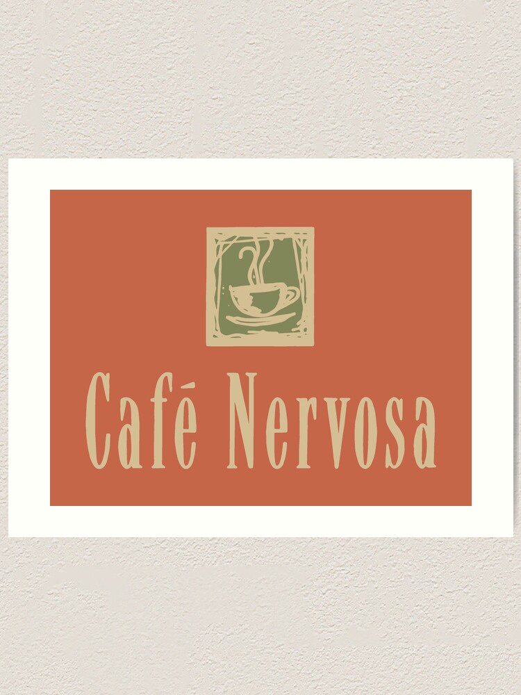 "Cafe Nervosa sign – Frasier, Seattle" Art Print for Sale by ...