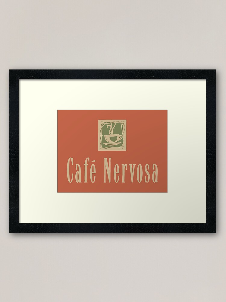 "Cafe Nervosa sign – Frasier, Seattle" Framed Art Print by fandemonium ...
