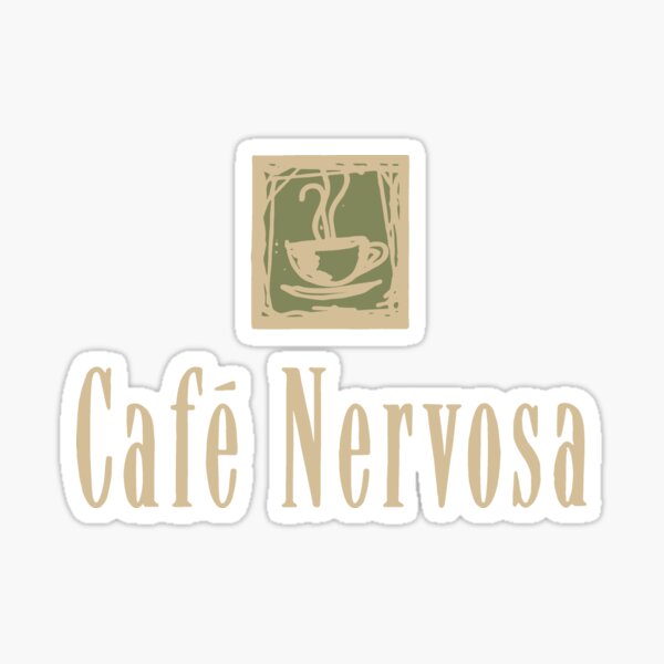 "Cafe Nervosa sign – Frasier, Seattle" Sticker for Sale by fandemonium ...