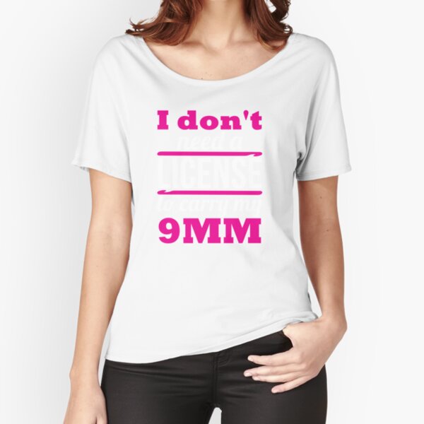 "I don't need a license to carry my 9mm" T-shirt for Sale by ...