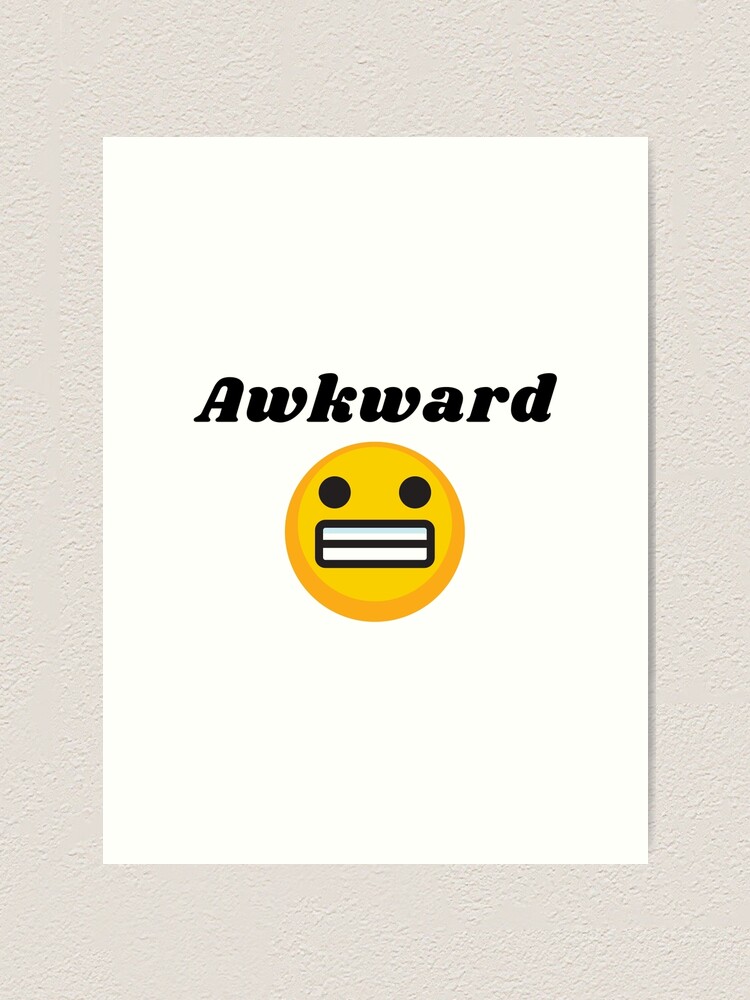 "Awkward Emoji" Art Print by Walk-It-Off | Redbubble