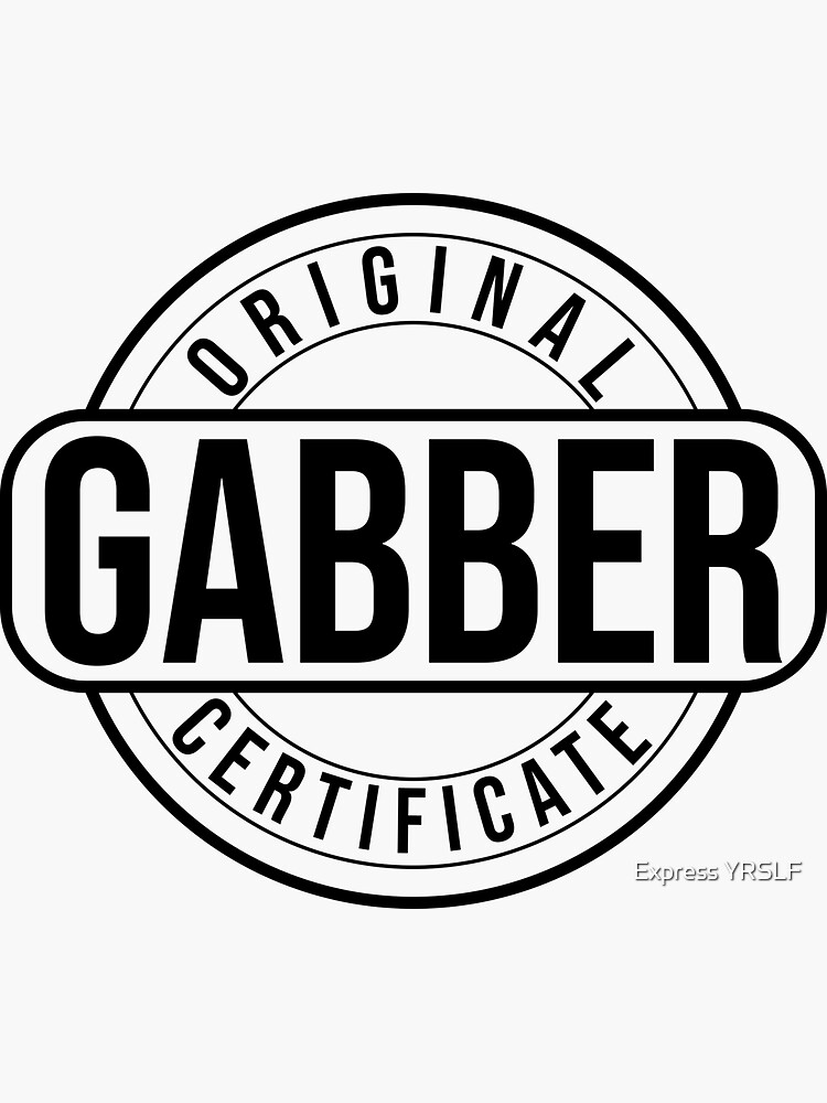 "Original Gabber Certificate" Sticker for Sale by RolikaPod | Redbubble