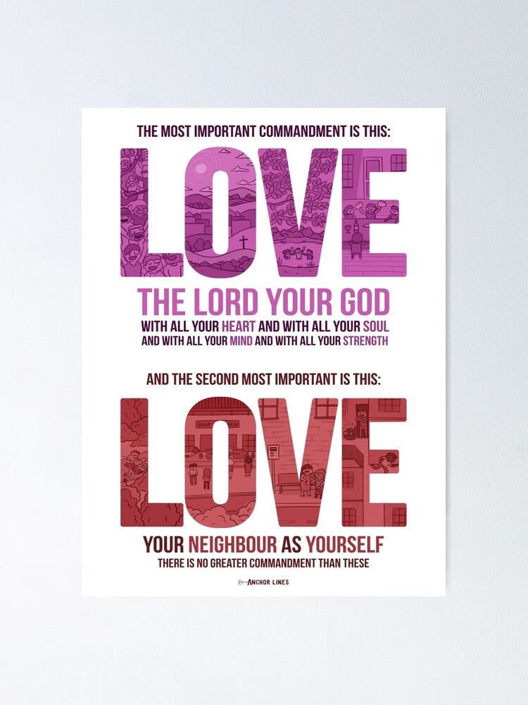 "The Greatest Commandment" Poster for Sale by OneLeggedKiwi | Redbubble