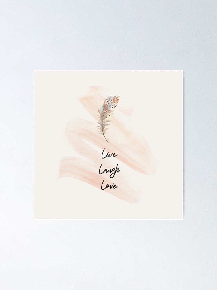 "Live Laugh Love quote - Aesthetic" Poster by girlytrends | Redbubble
