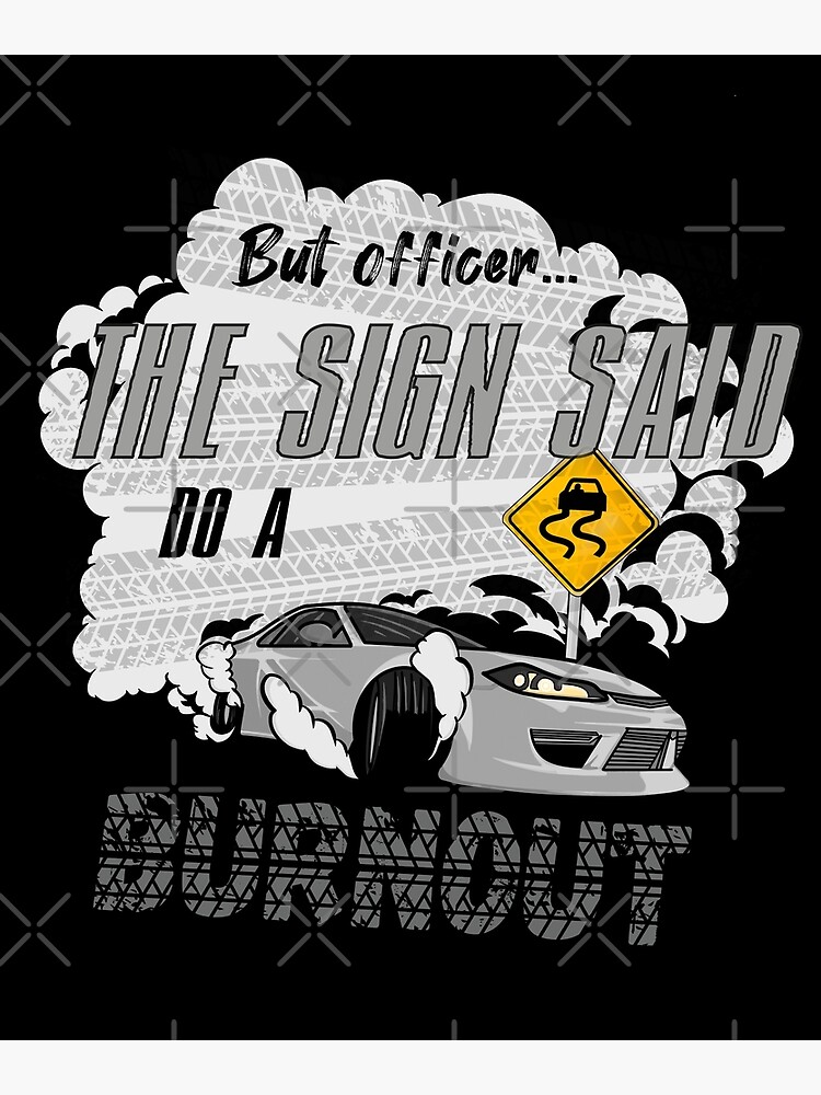 Burnout Car Quotes