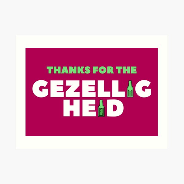 "Gezellig! A Dunglish thank you card" Art Print for Sale by BEECHELM ...