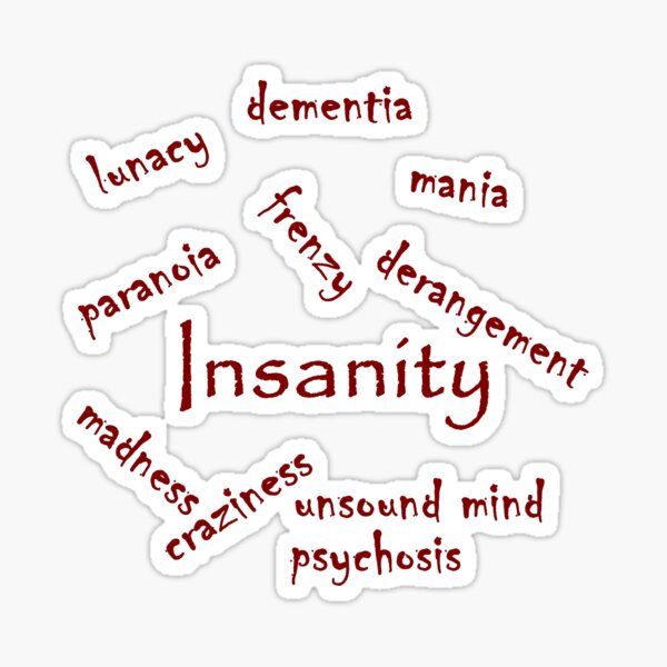 "Insane" Sticker for Sale by Jakemc1872 | Redbubble
