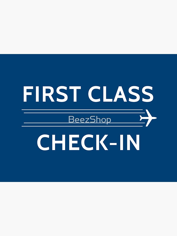 "First Class Check-In Sign" Sticker for Sale by BeezShop | Redbubble