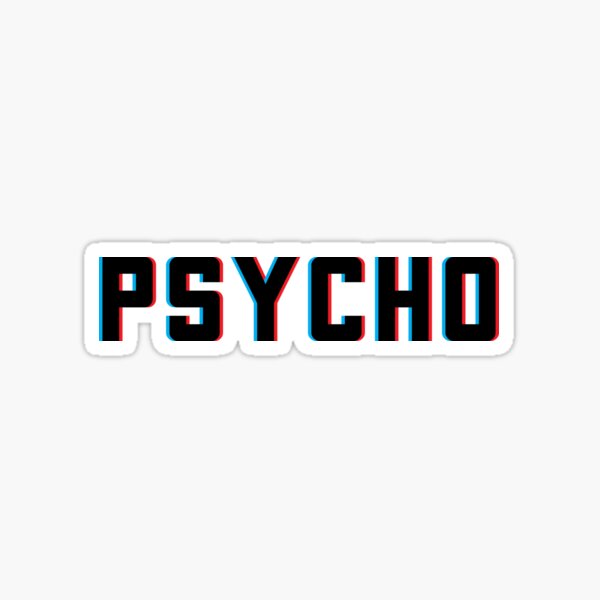 "Psycho 3D" Sticker for Sale by SweetLog | Redbubble