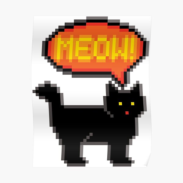 "8-Bit Cat Meowing" Poster for Sale by Lisann | Redbubble